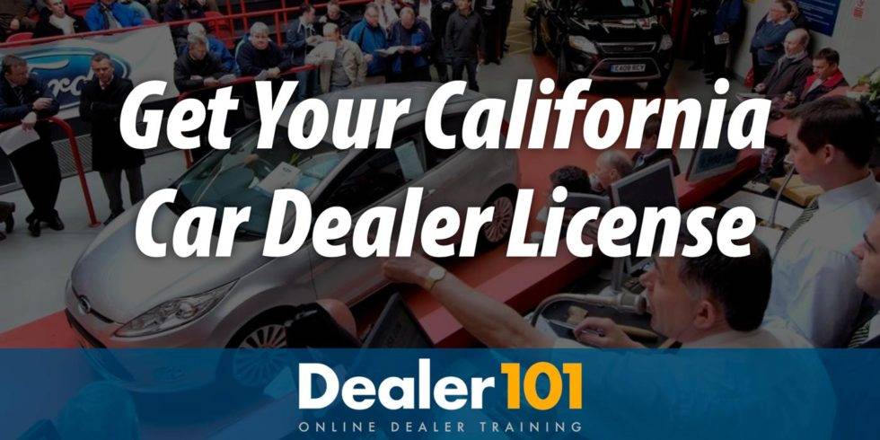 California DMV Dealer License Training & Renewal – Dealer 101®